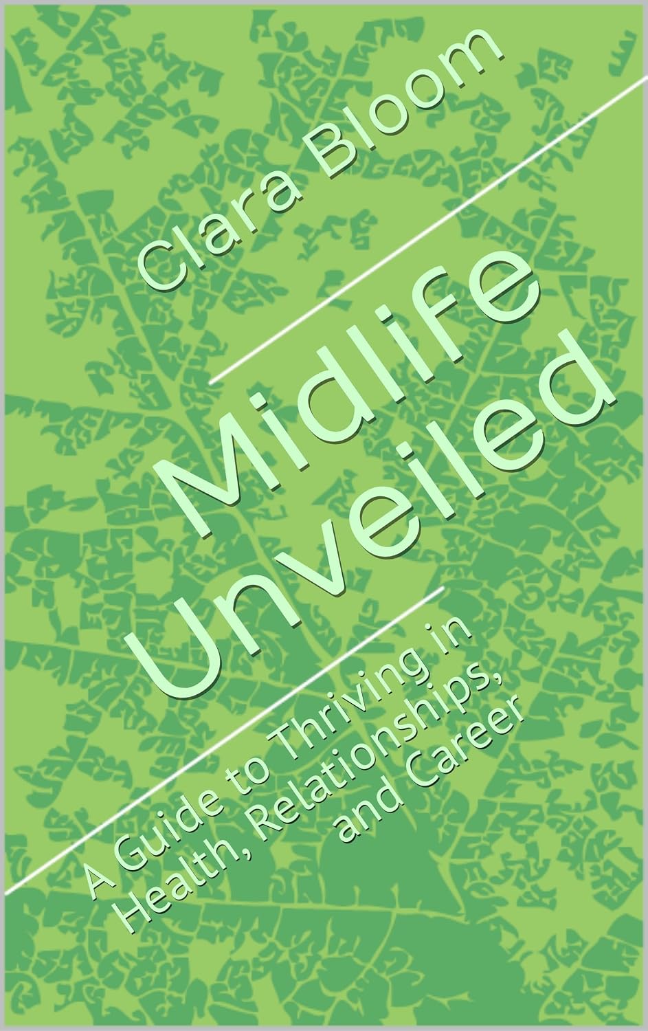 Amazon.com: Midlife Unveiled: A Guide to Thriving in Health ...