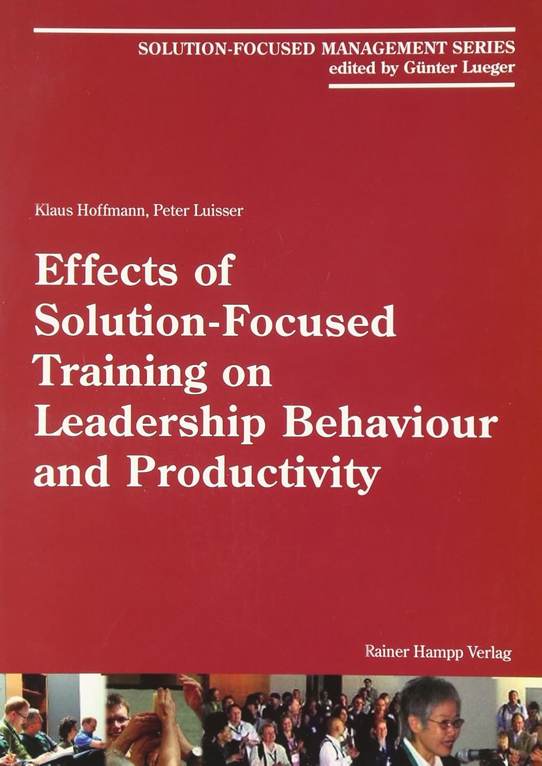 Effects of Solution-Focused Training on Leadership Behaviour and ...