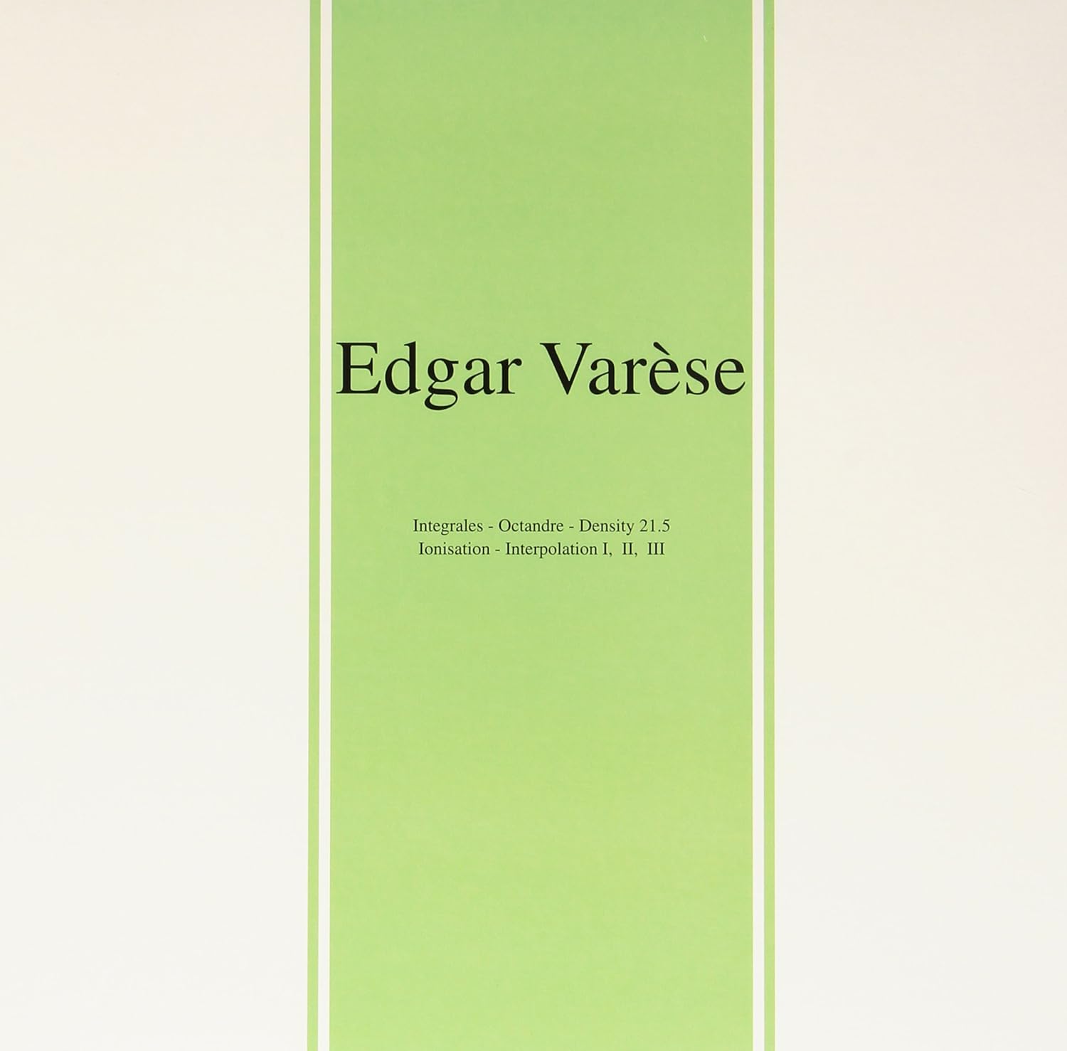 Amazon.com: Early Works: 0889397884178: Edgar Varese: Books