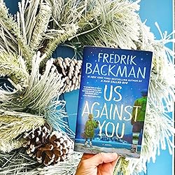 Us Against You: A Novel (Beartown Series) - Kindle edition by Backman ...