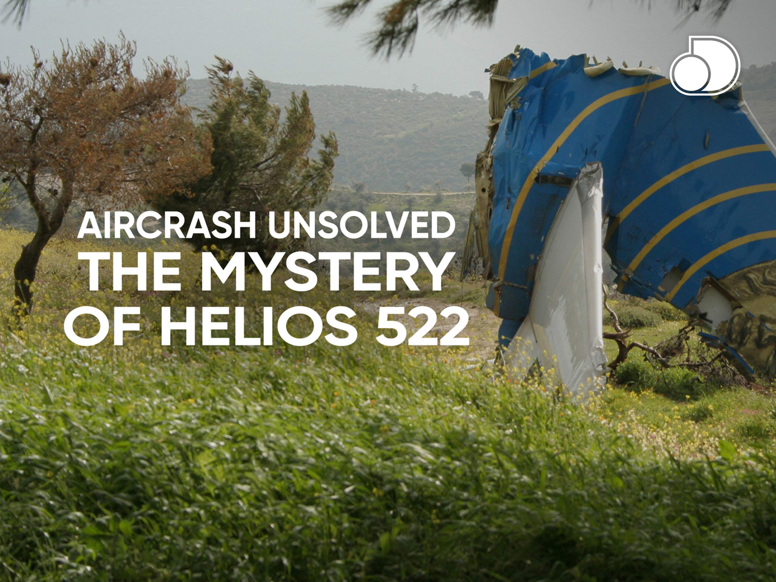 Watch Aircrash Unsolved: The Mystery of Helios 522 - Season 1 | Prime Video
