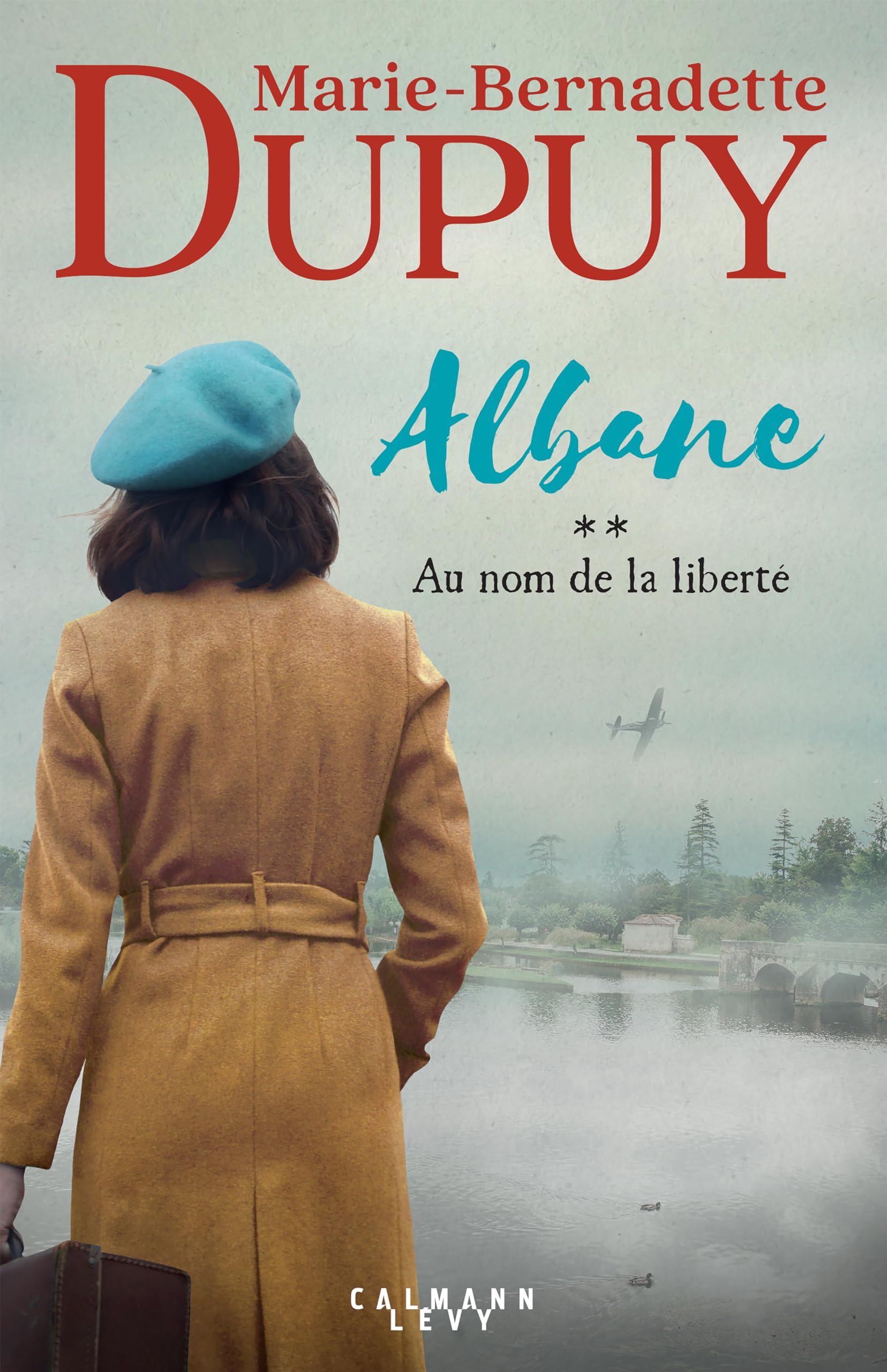 Amazon.fr - Albane, T2 - Au nom de la liberté - Dupuy, Marie-Bernadette ...