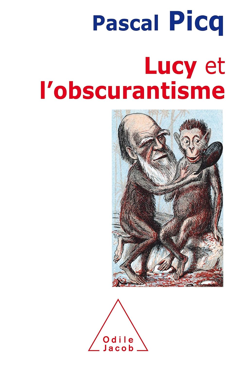 Lucy et l'obscurantisme: Picq, Pascal: 9782738117830: Amazon.com: Books
