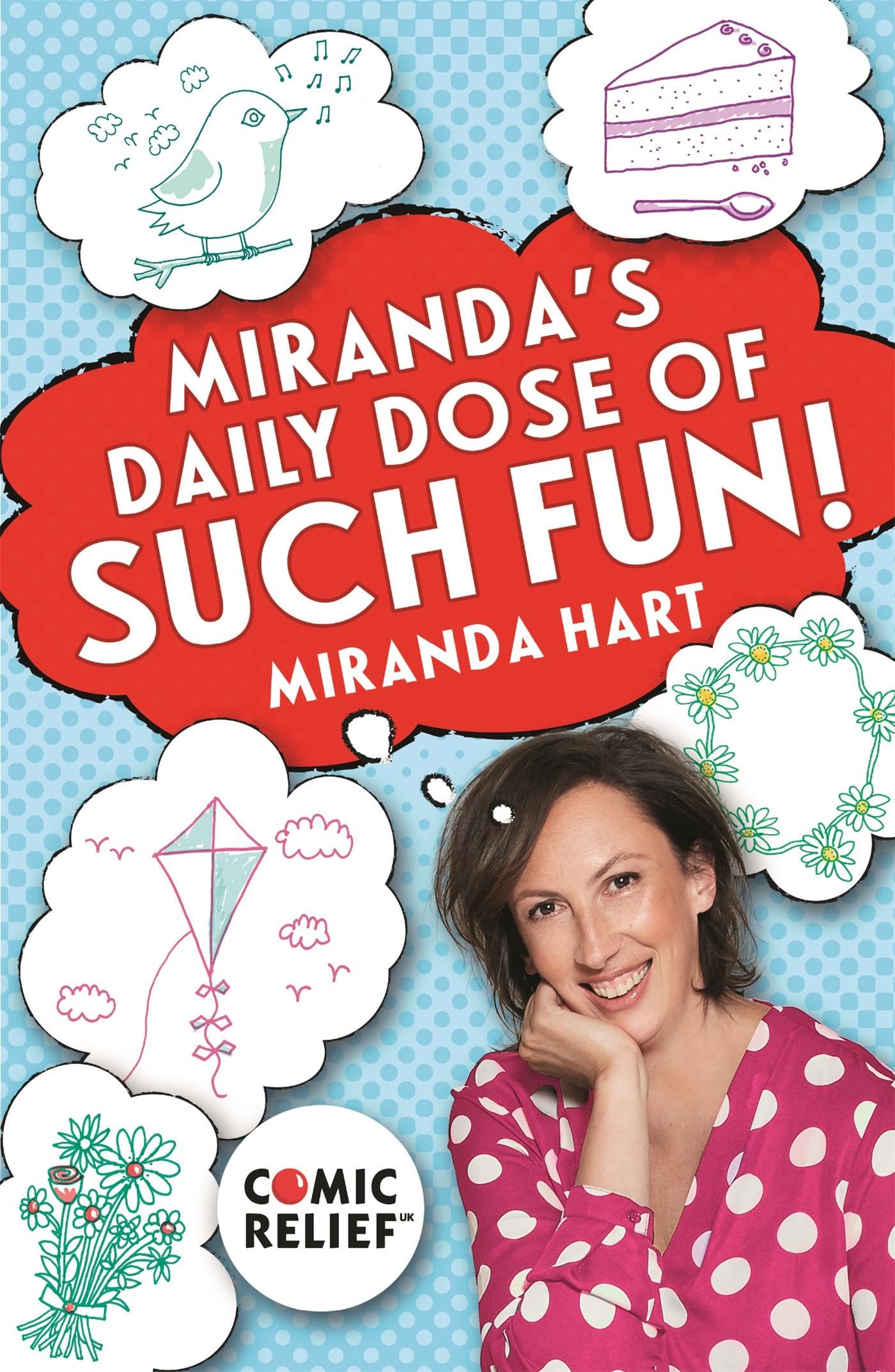 Miranda's Daily Dose of Such Fun!: 365 joy-filled tasks to make life ...