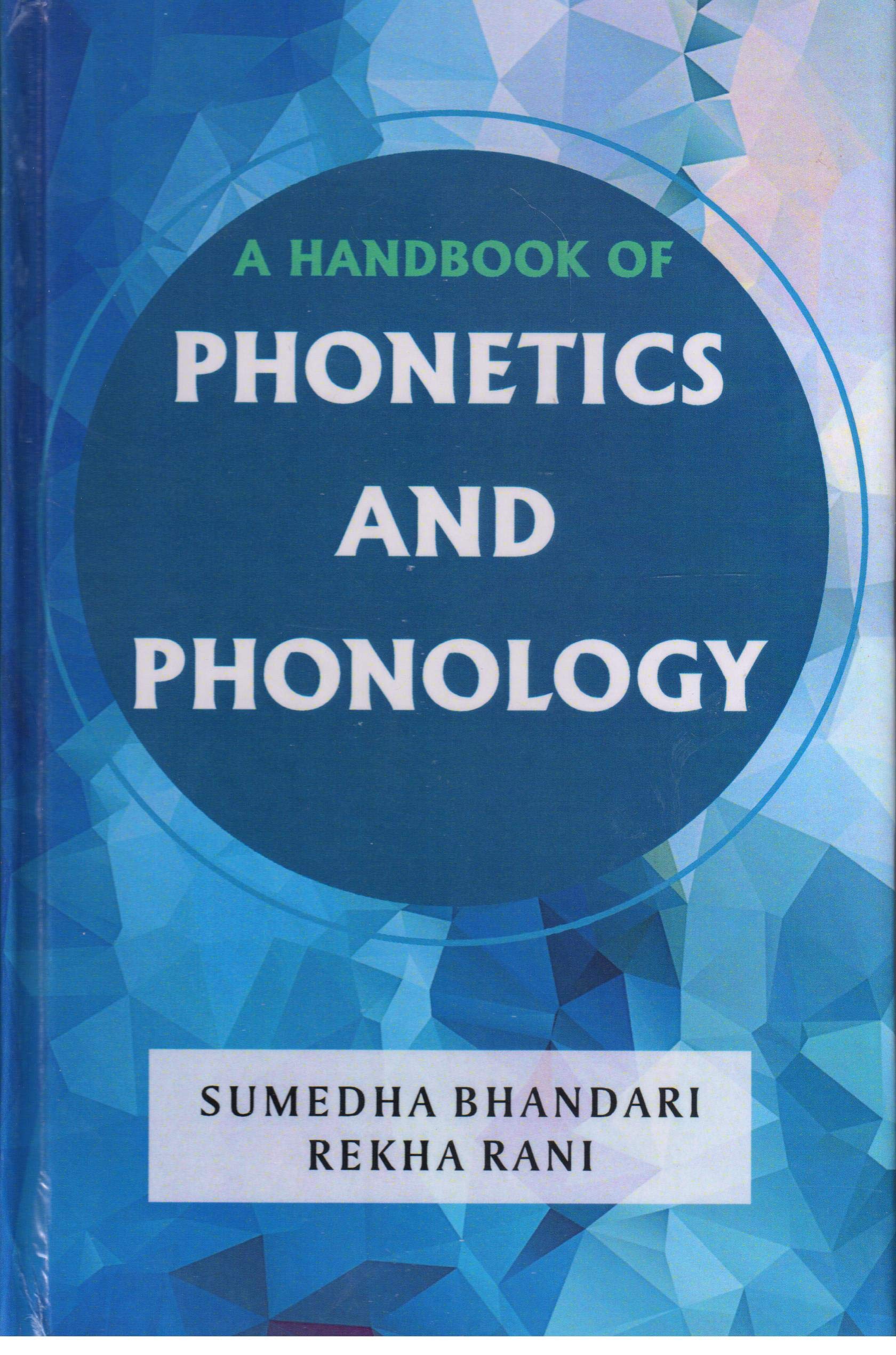 Buy A HANDBOOK OF PHONETICS AND PHONOLOGY Book Online at Low Prices in ...