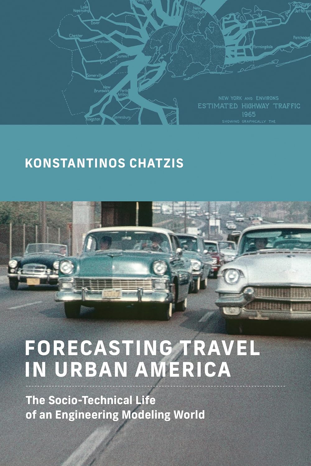 Forecasting Travel in Urban America: The Socio-Technical Life of an ...