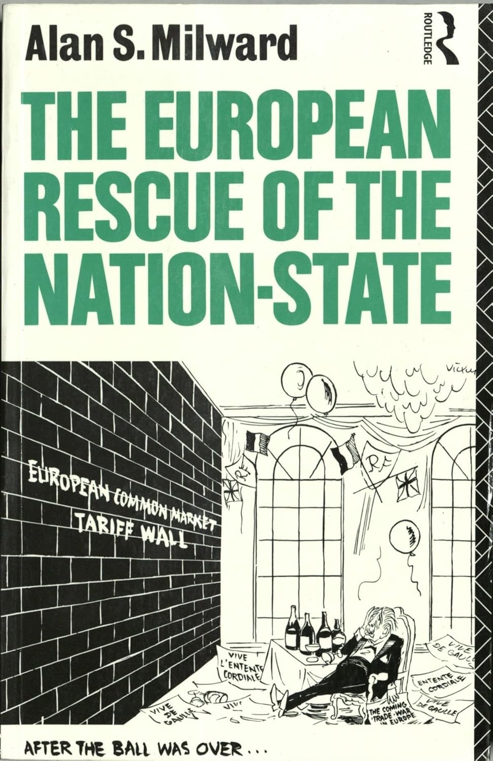 European Rescue of the Nation State: Milward, Alan S: 9780415111331 ...