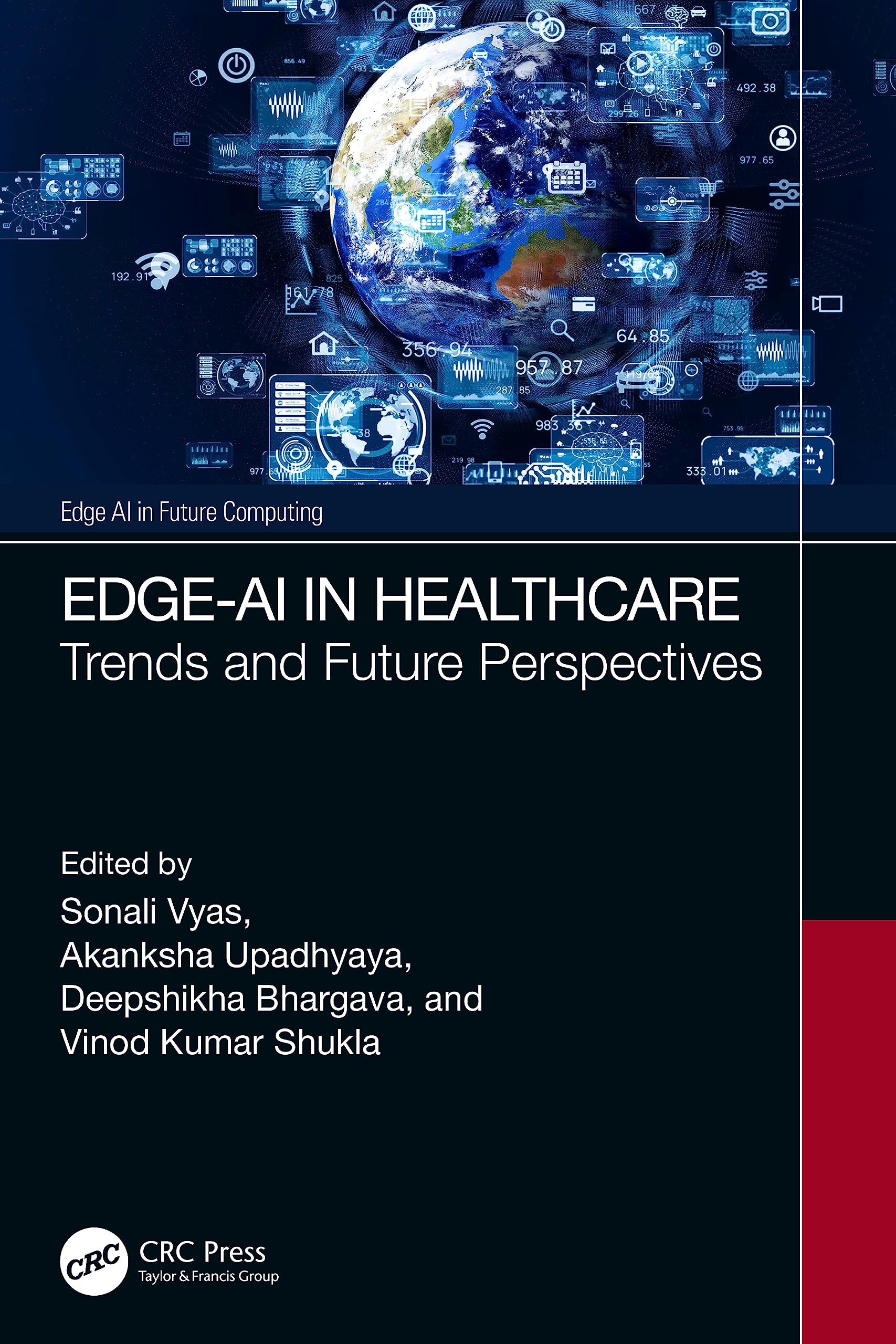 Edge-AI in Healthcare (Edge AI in Future Computing): 9781032154480 ...