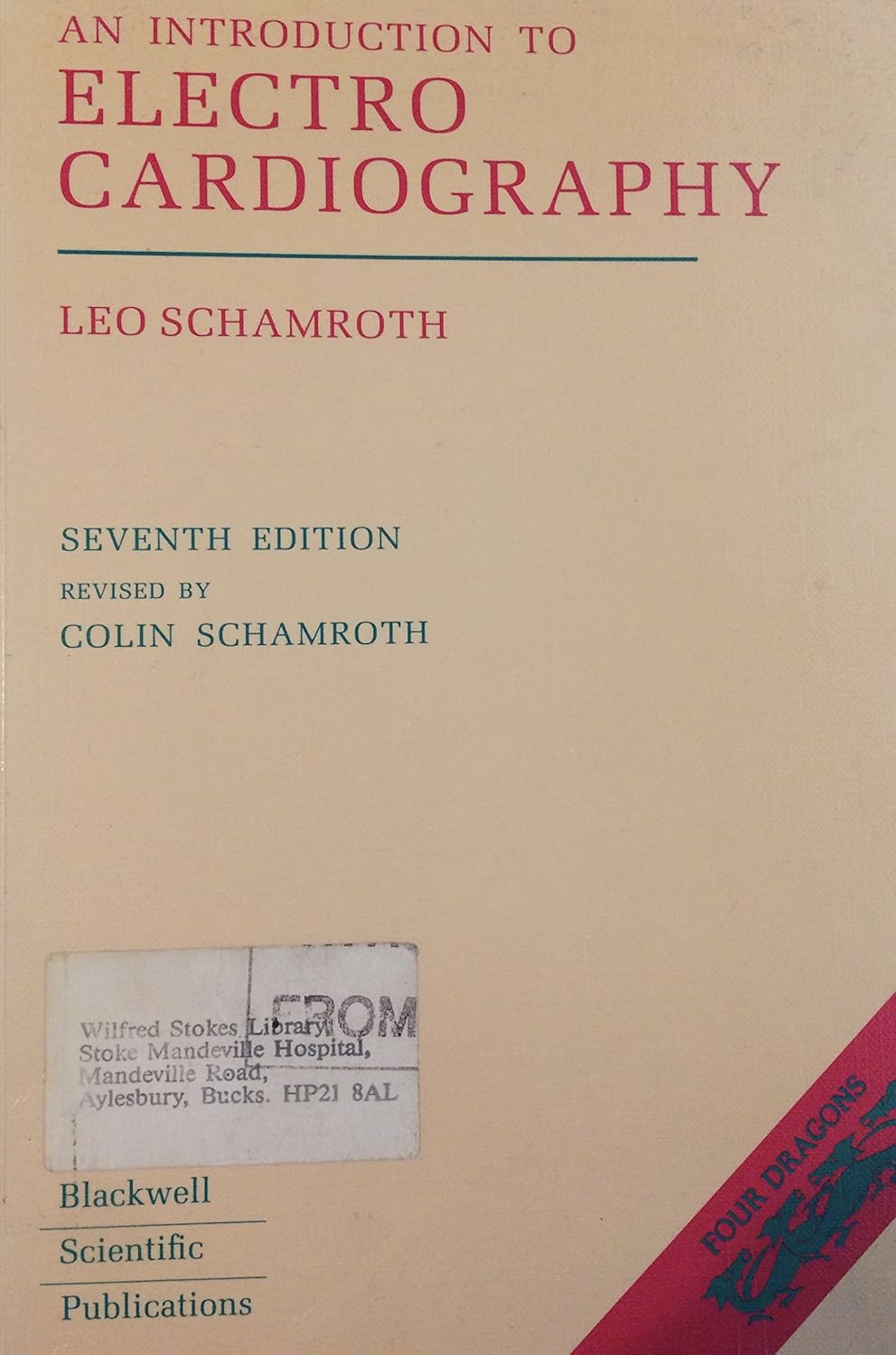 An Introduction to Electrocardiography: Schamroth, C. Colin ...