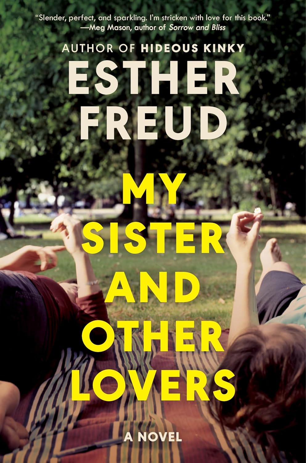 My Sister and Other Lovers: A Novel: Freud, Esther: 9780063434479 ...