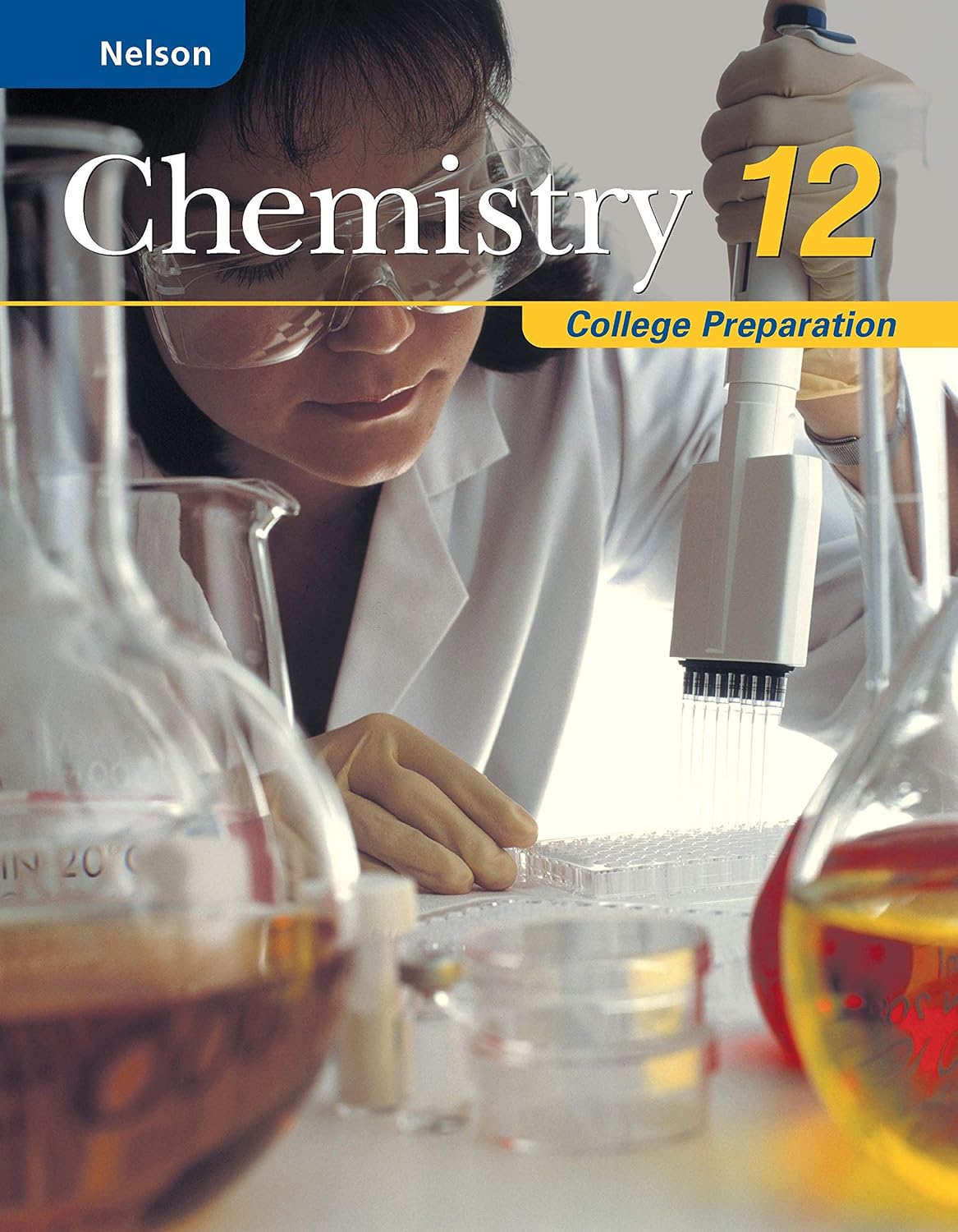 Nelson Chemistry 12: College Preparation: Student Text: Gibb, Ted ...