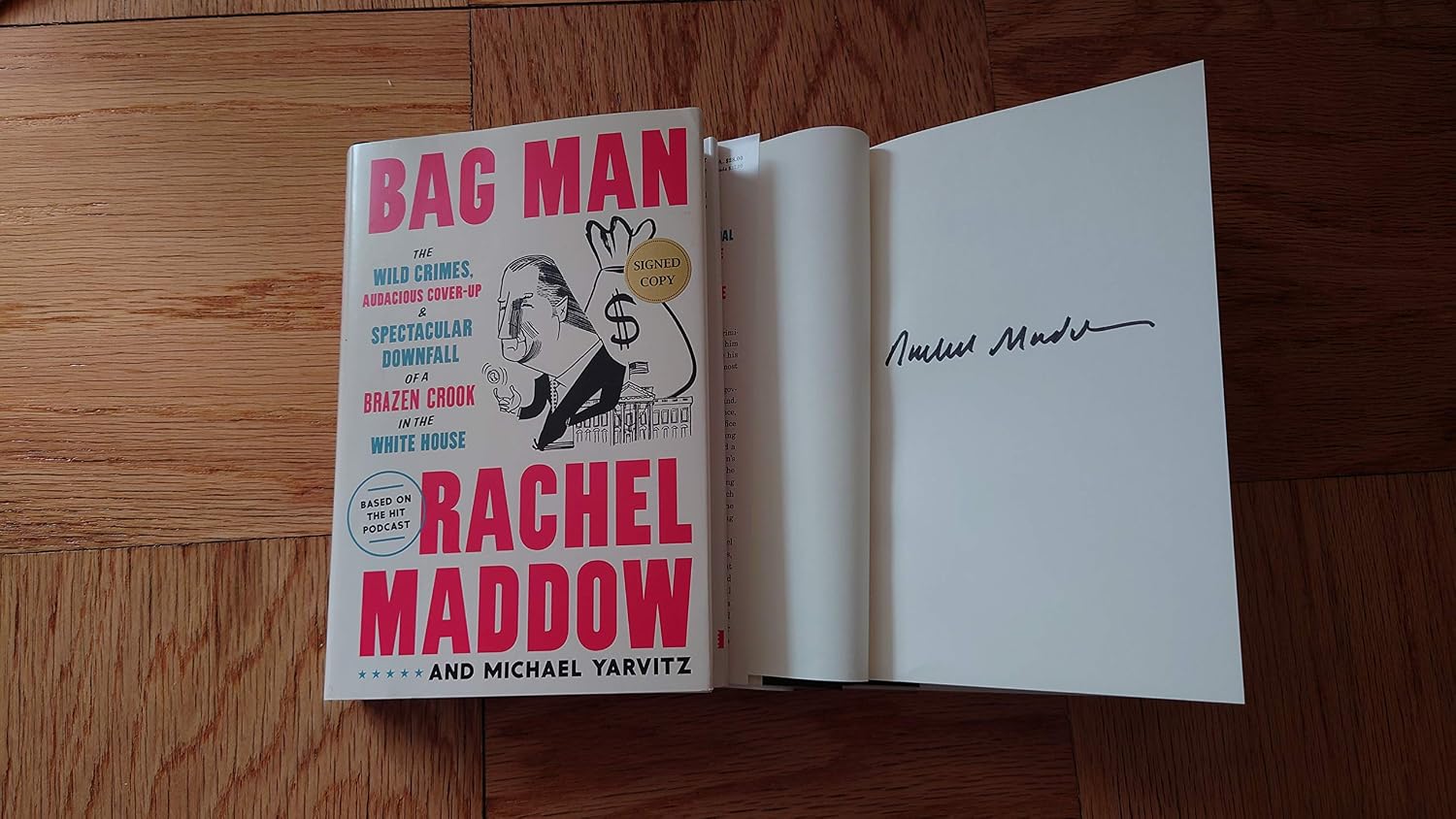 Bag Man: The Wild Crimes, Audacious Cover-up, and Spectacular Downfall ...