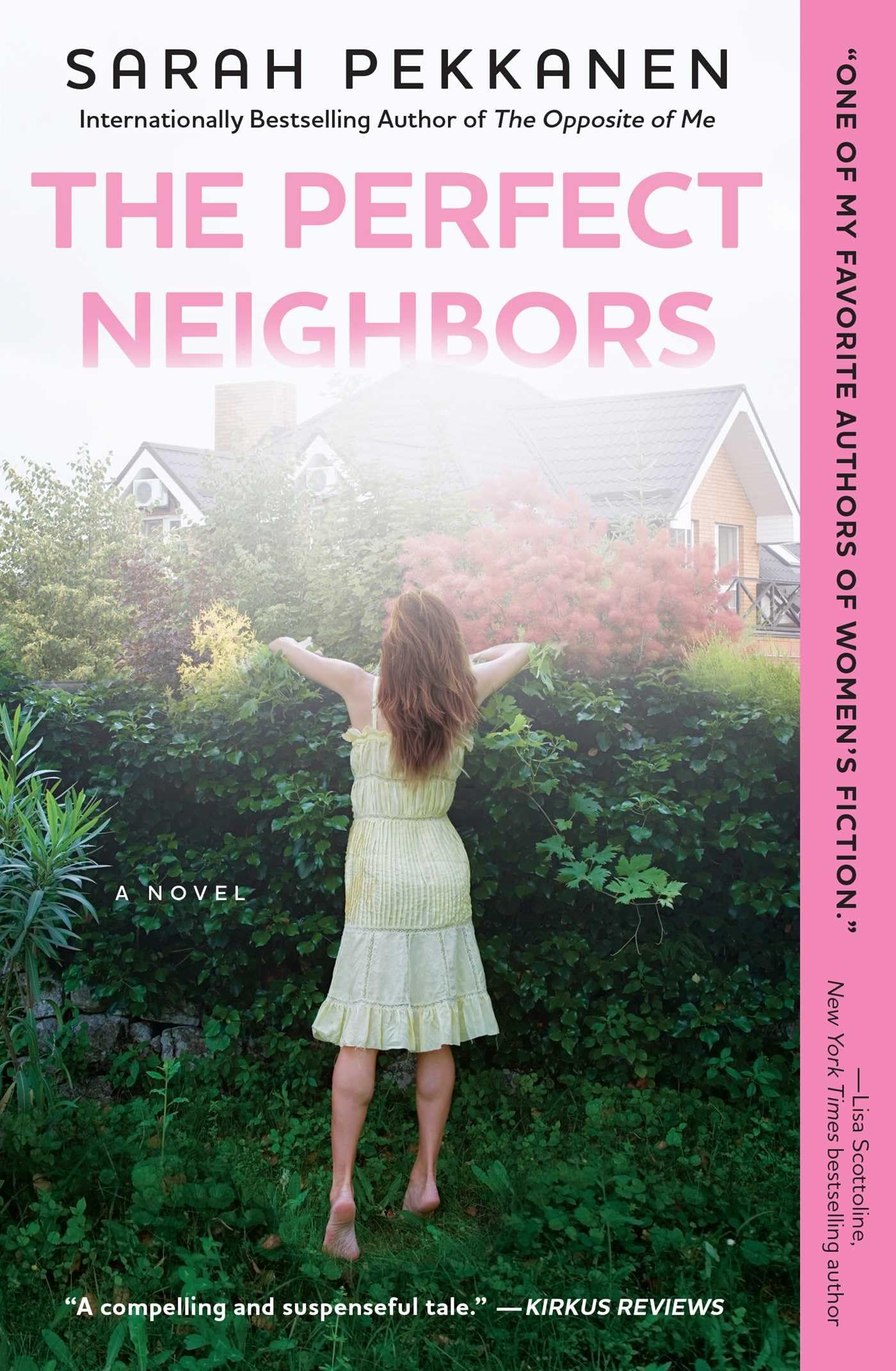 The Perfect Neighbors: A Novel: Pekkanen, Sarah: 9781501106491: Amazon ...
