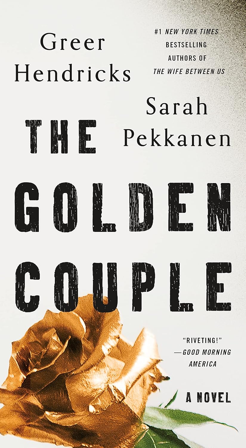 The Golden Couple : Hendricks, Greer, Pekkanen, Sarah: Amazon.fr: Livres