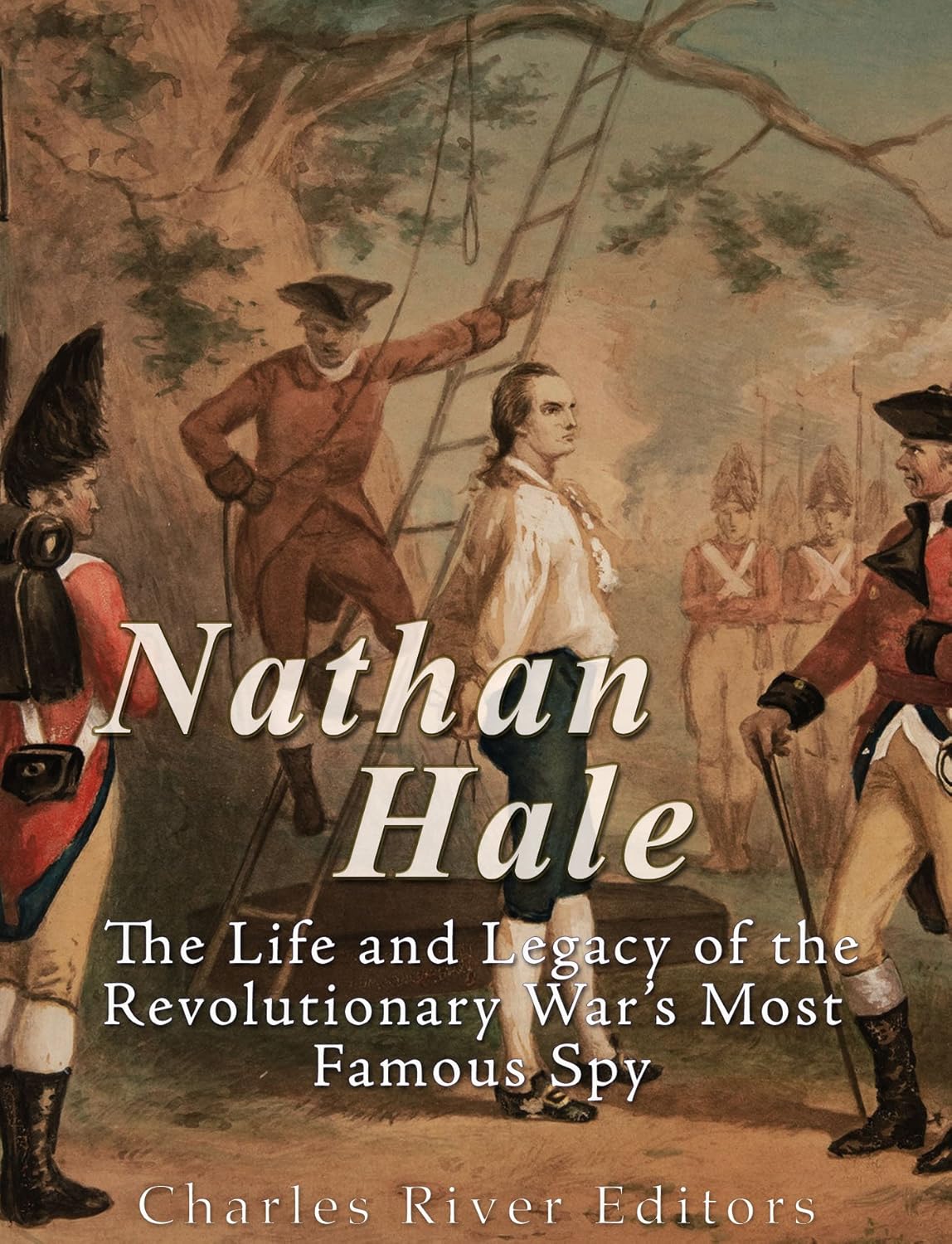 Amazon.com: Nathan Hale: The Life and Legacy of the Revolutionary War’s ...
