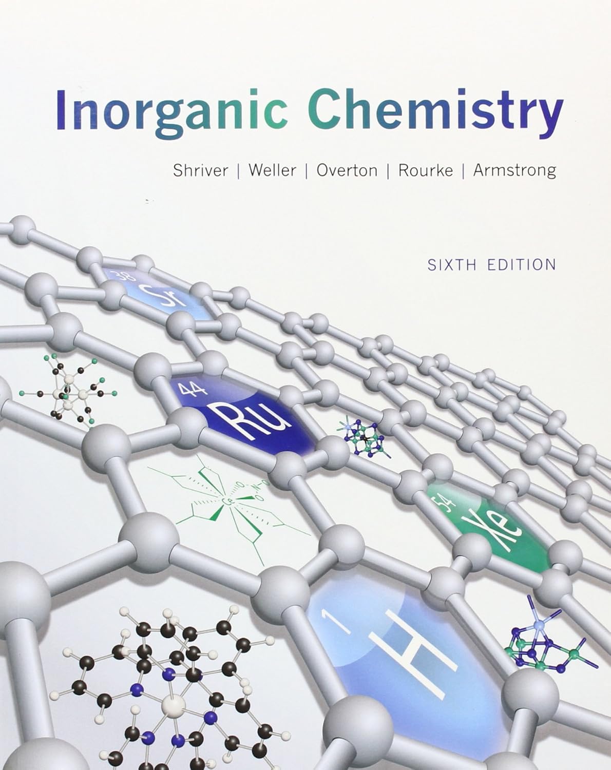Inorganic Chemistry: Shriver, Duward, Weller, Mark, Overton, Tina ...