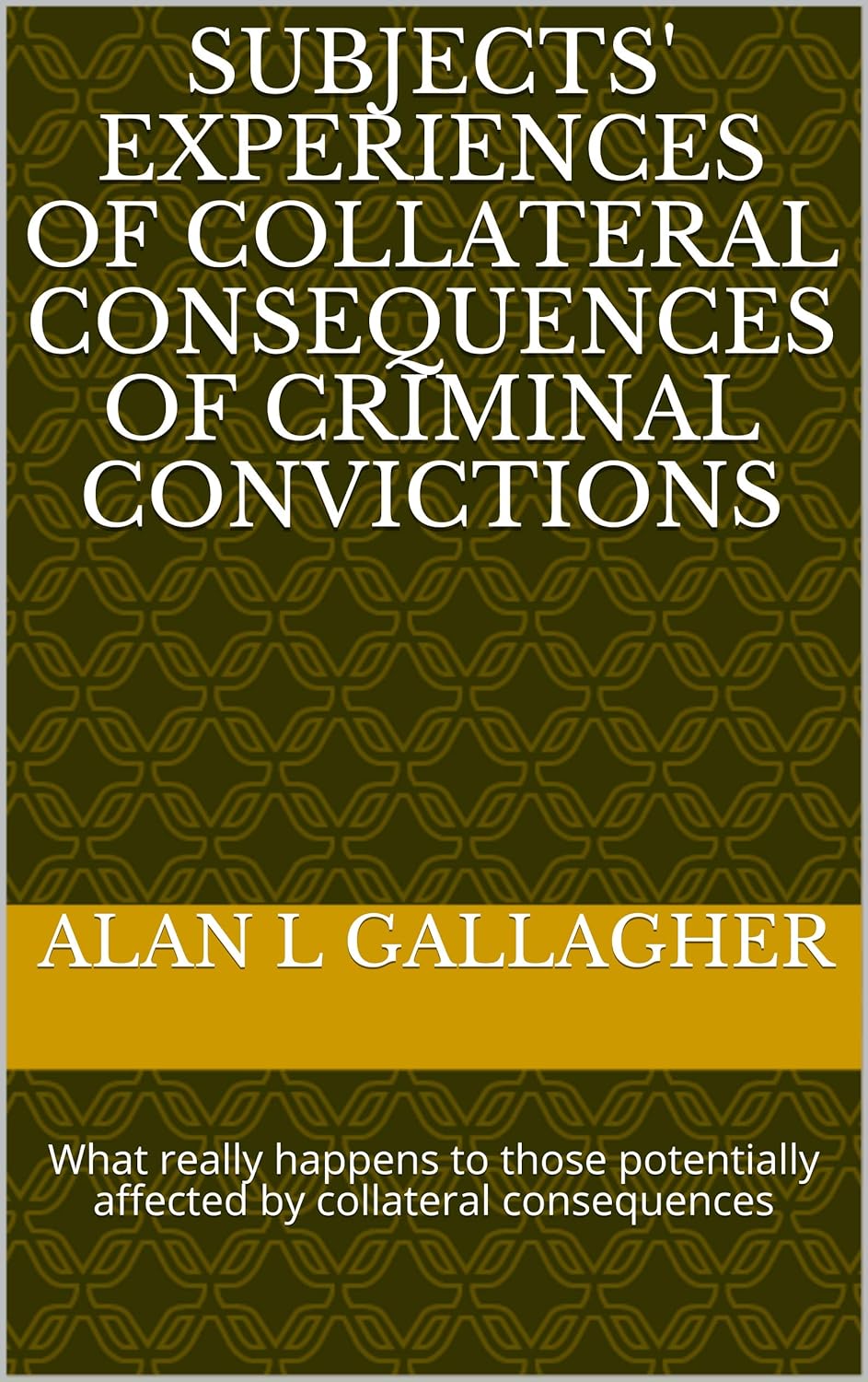 Amazon.com: Subjects' Experiences of Collateral Consequences of ...