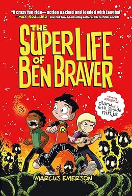 Amazon.com: The Super Life of Ben Braver: 9781626727106: Emerson ...