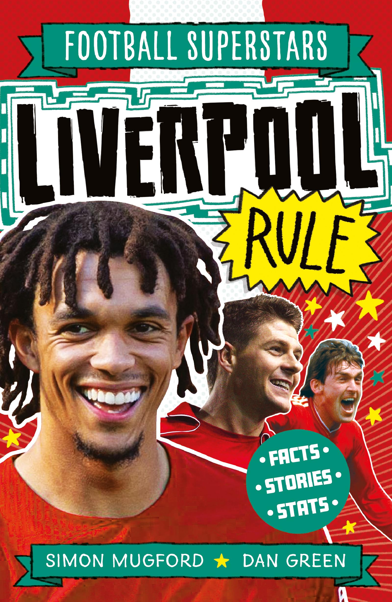 Liverpool Rule (Football Superstars) : Mugford, Simon, Green, Dan ...