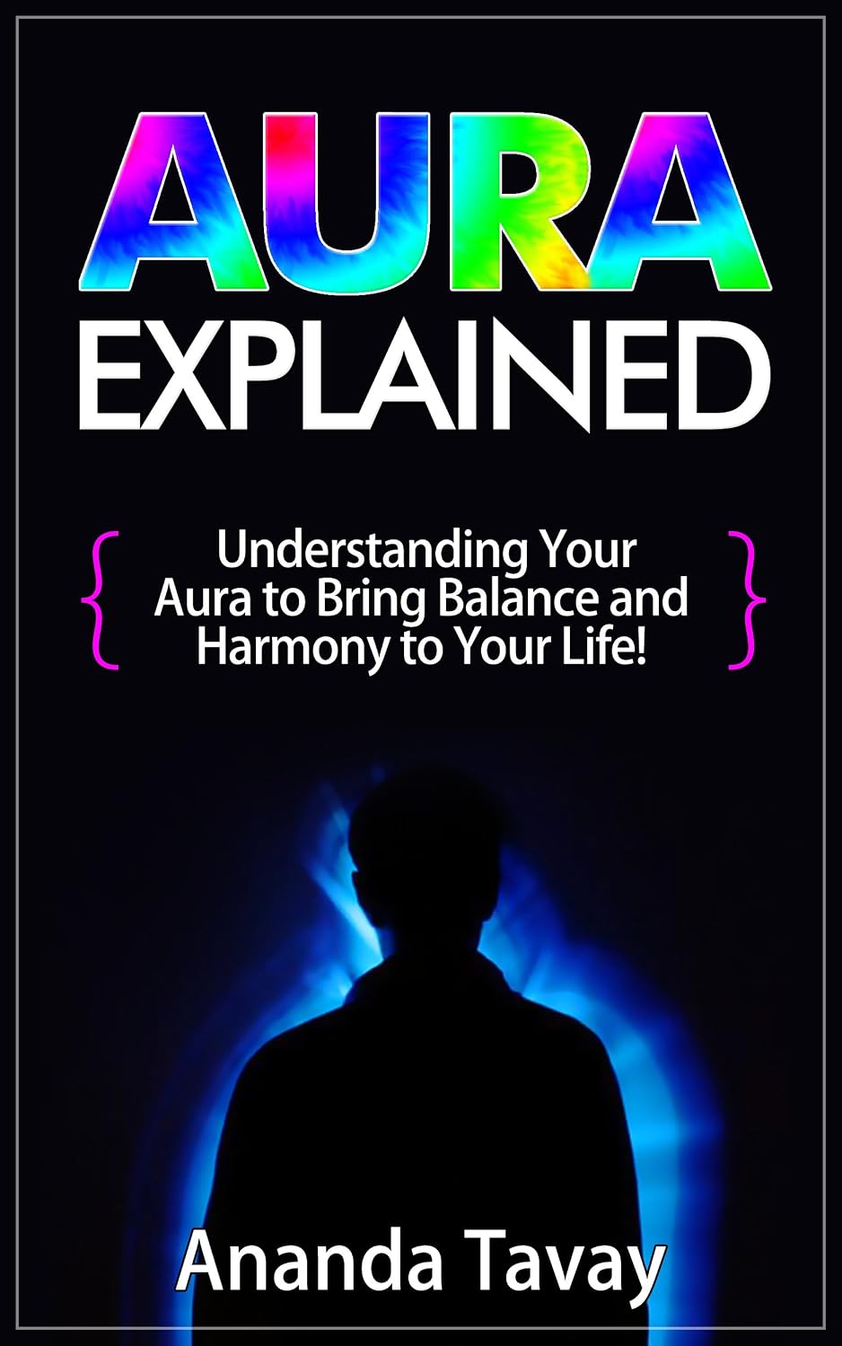 Amazon | Aura Explained - Understanding Your Aura to Bring Balance and ...
