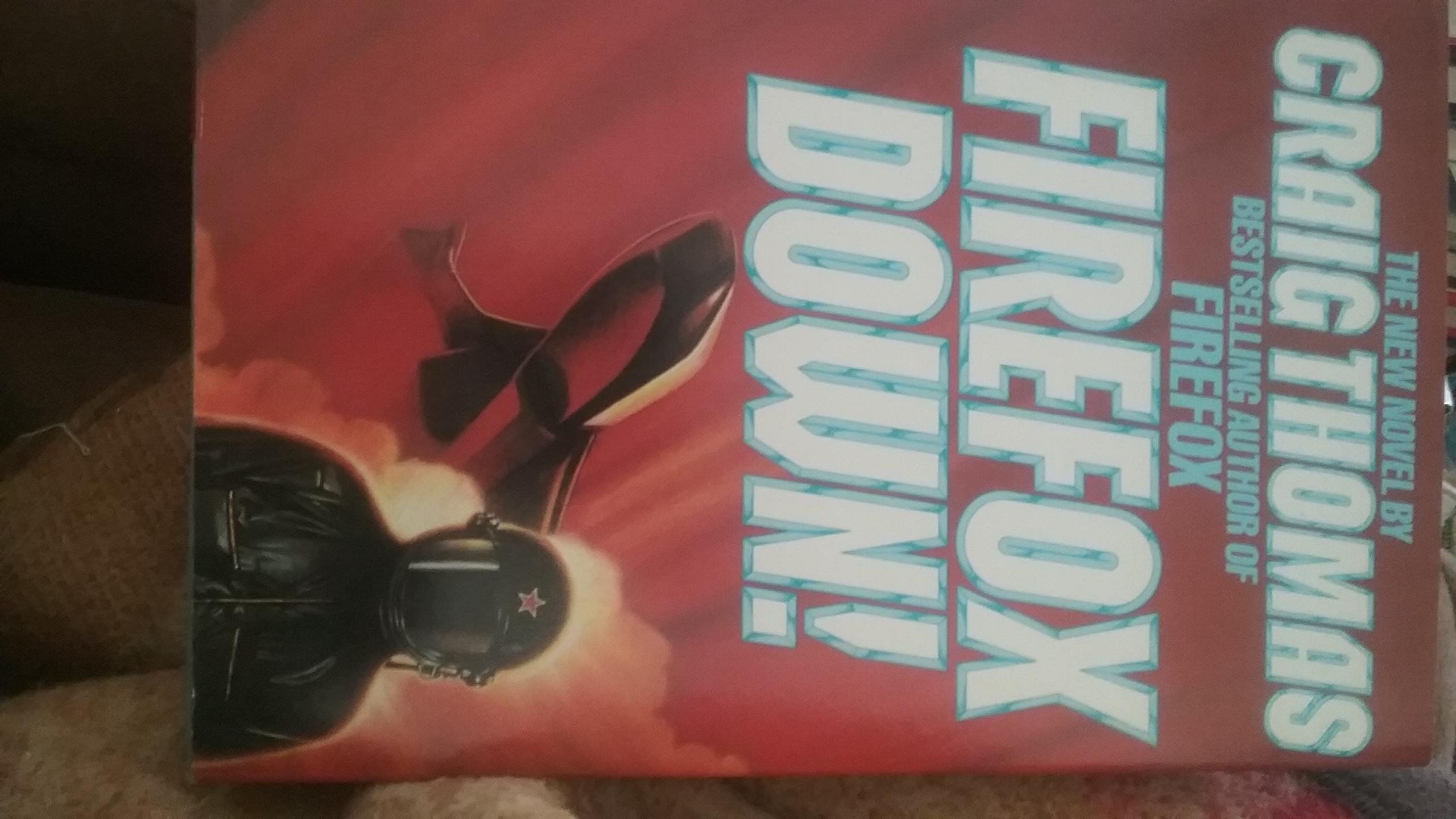 Firefox Down!: Amazon.co.uk: Thomas,Craig: 9780553050431: Books