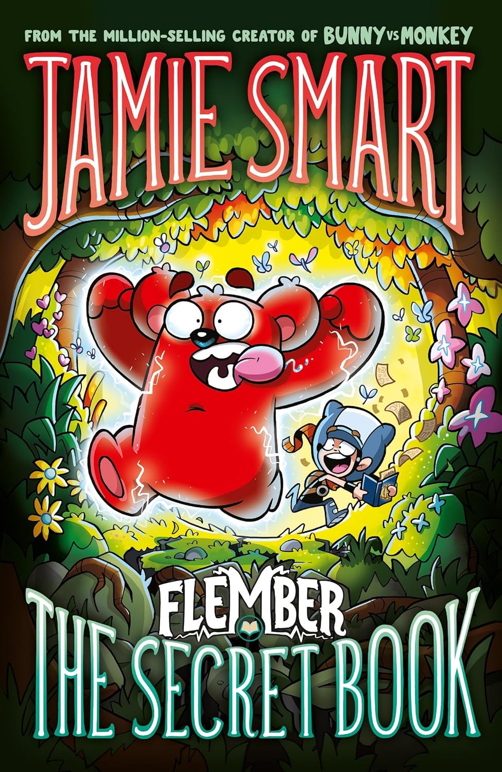 Flember 1: The Secret Book (from the multi-million-selling creative genius Jamie Smart): The ...