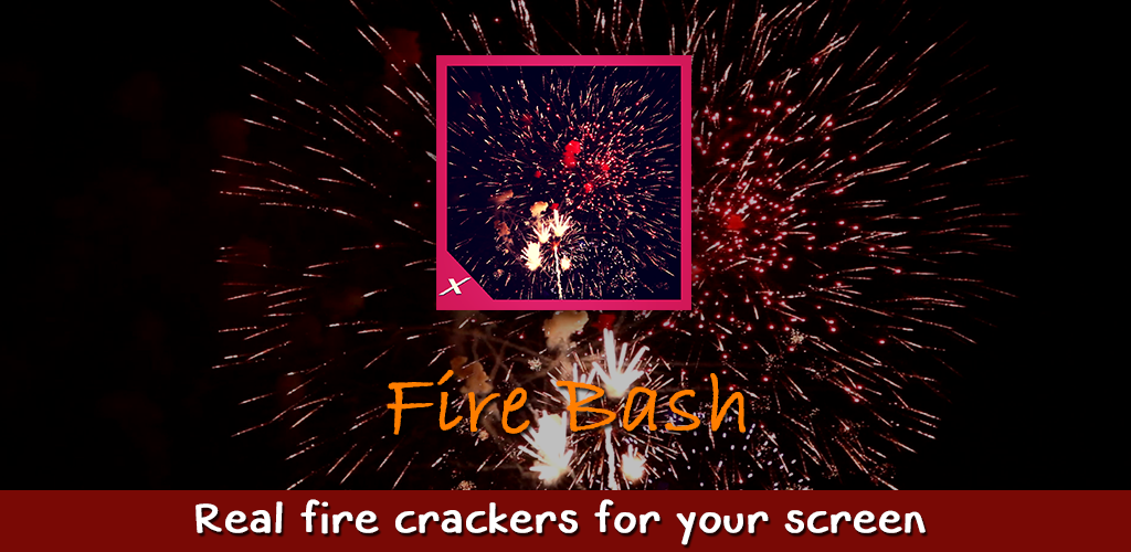 Fire Bash - Real Fire Crackers for Your Screen:Amazon.com:Appstore for ...