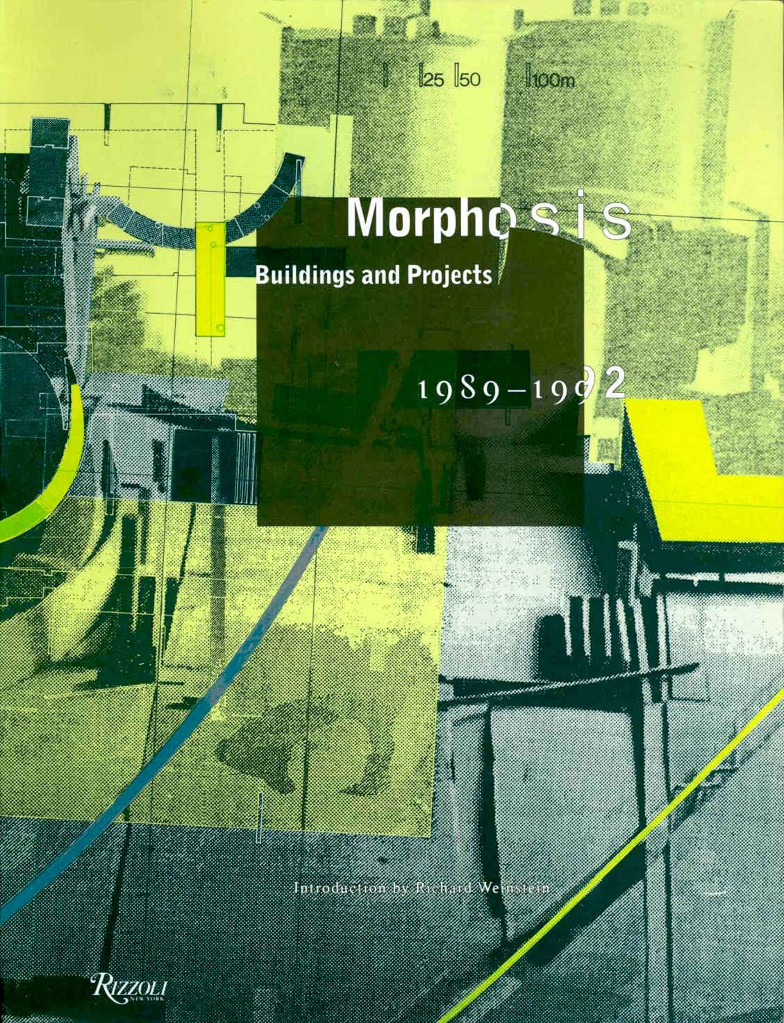 Morphosis: Buildings and Projects 1989-1992: Weinstein, Richard ...