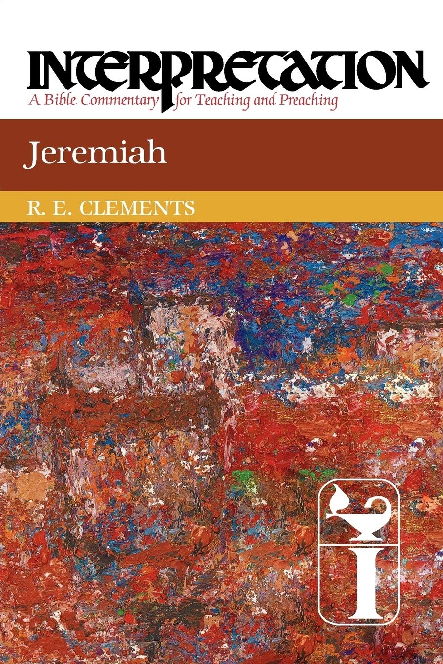 Jeremiah: Interpretation: A Bible Commentary for Teaching and Preaching ...