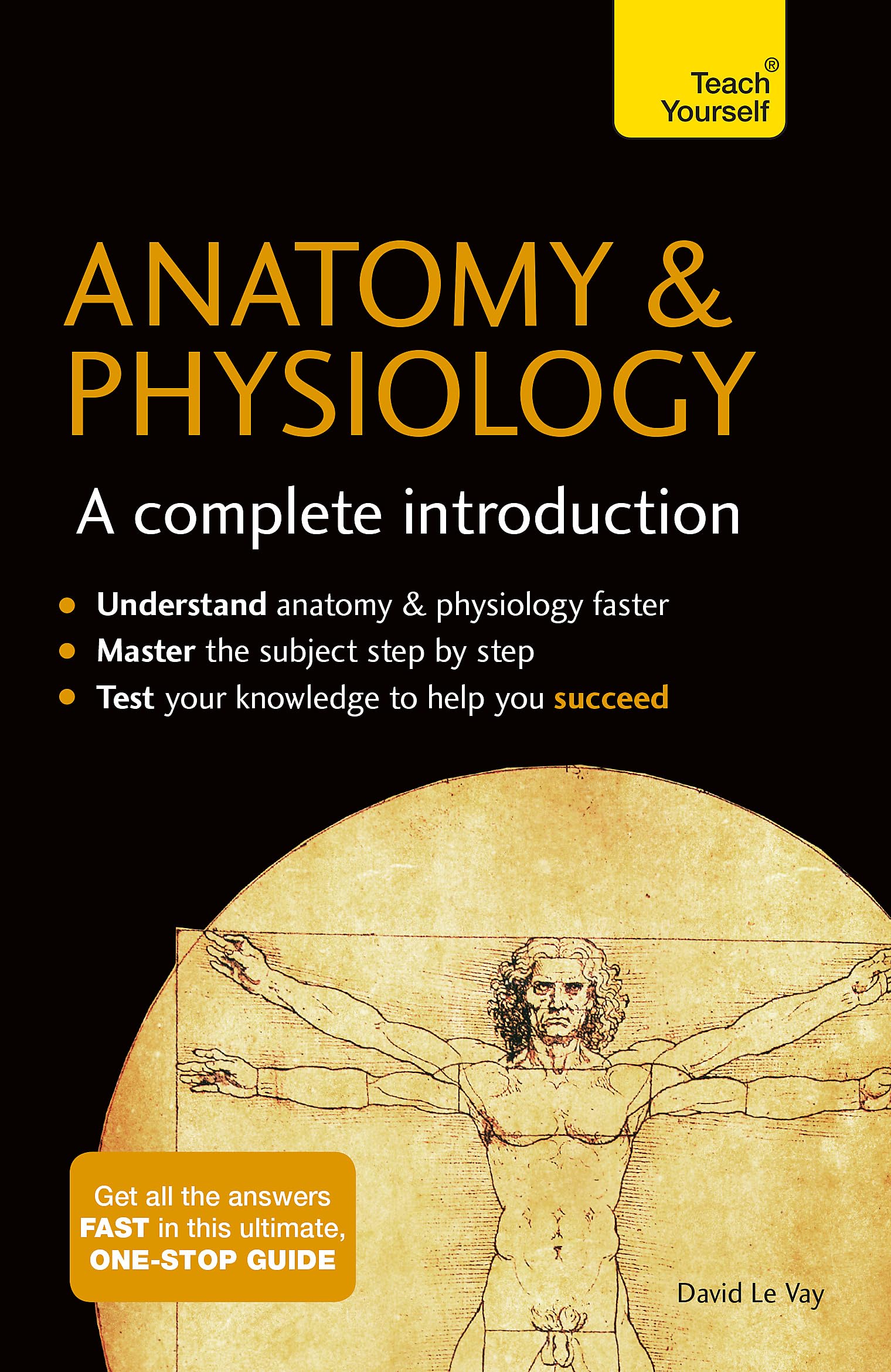Anatomy & Physiology: A Complete Introduction: Le Vay, David ...