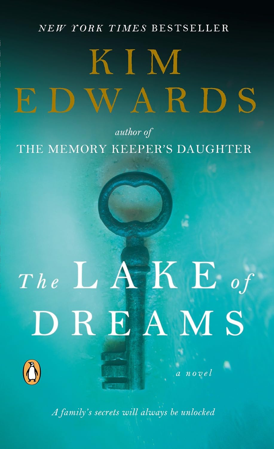The Lake of Dreams: KIM EDWARDS: 9780143120483: Amazon.com: Books