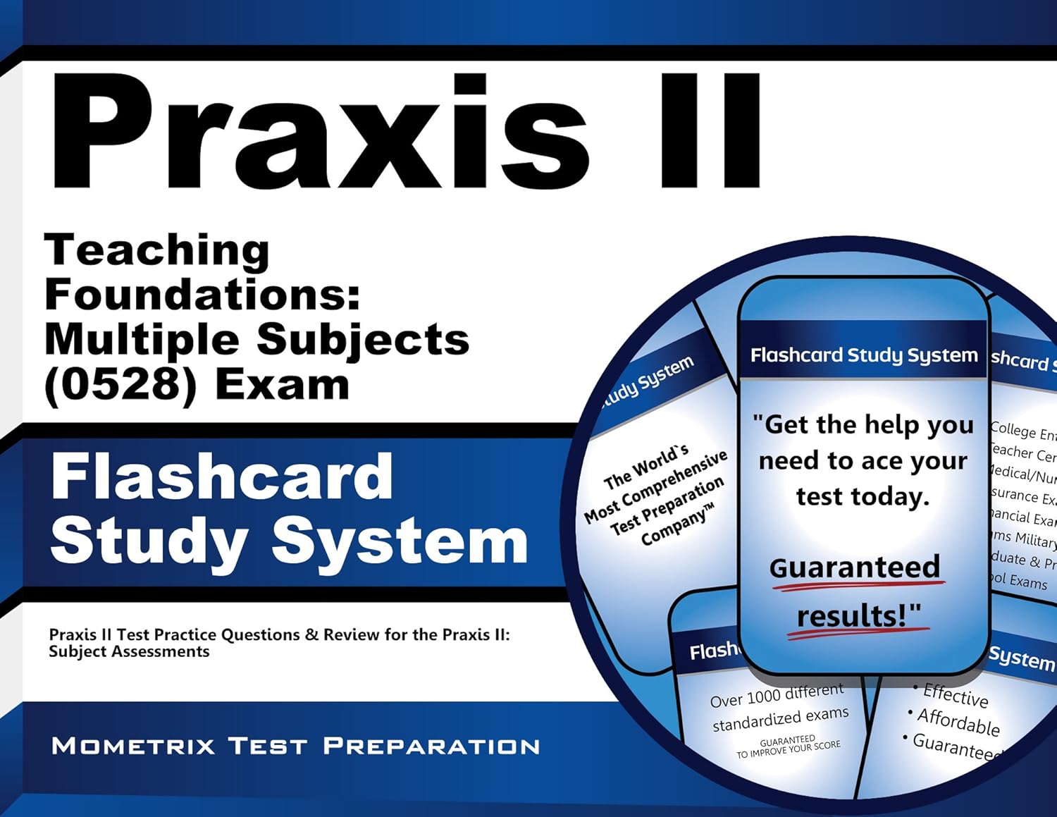 Praxis II Teaching Foundations: Multiple Subjects (0528) Exam Flashcard ...