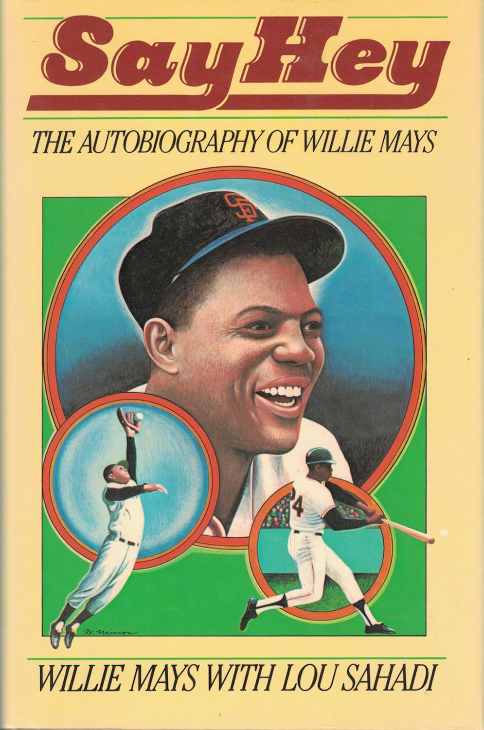 Amazon.com: Say Hey: The Autobiography of Willie Mays: 9780671632922 ...
