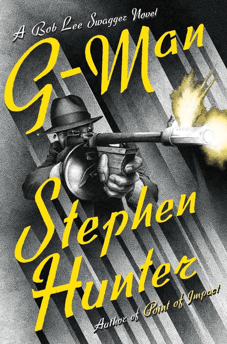 G-Man (Bob Lee Swagger): Hunter, Stephen: 9780399574603: Amazon.com: Books
