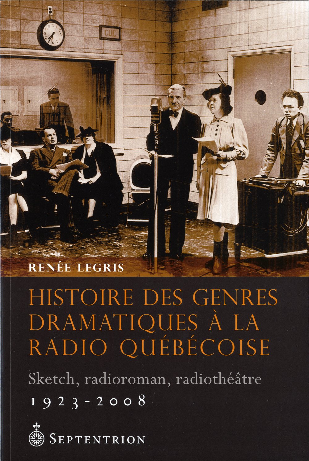 Amazon.com: HISTOIRE DES GENRES DRAMATIQUES A LA RADIO QUEBECOISE ...