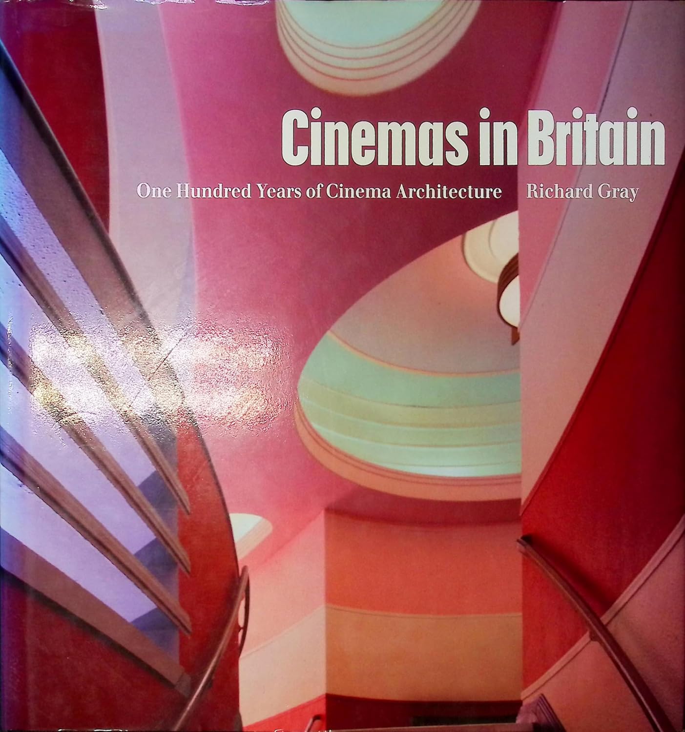 Cinemas in Britain: Gray, Richard: 9780853316855: Amazon.com: Books