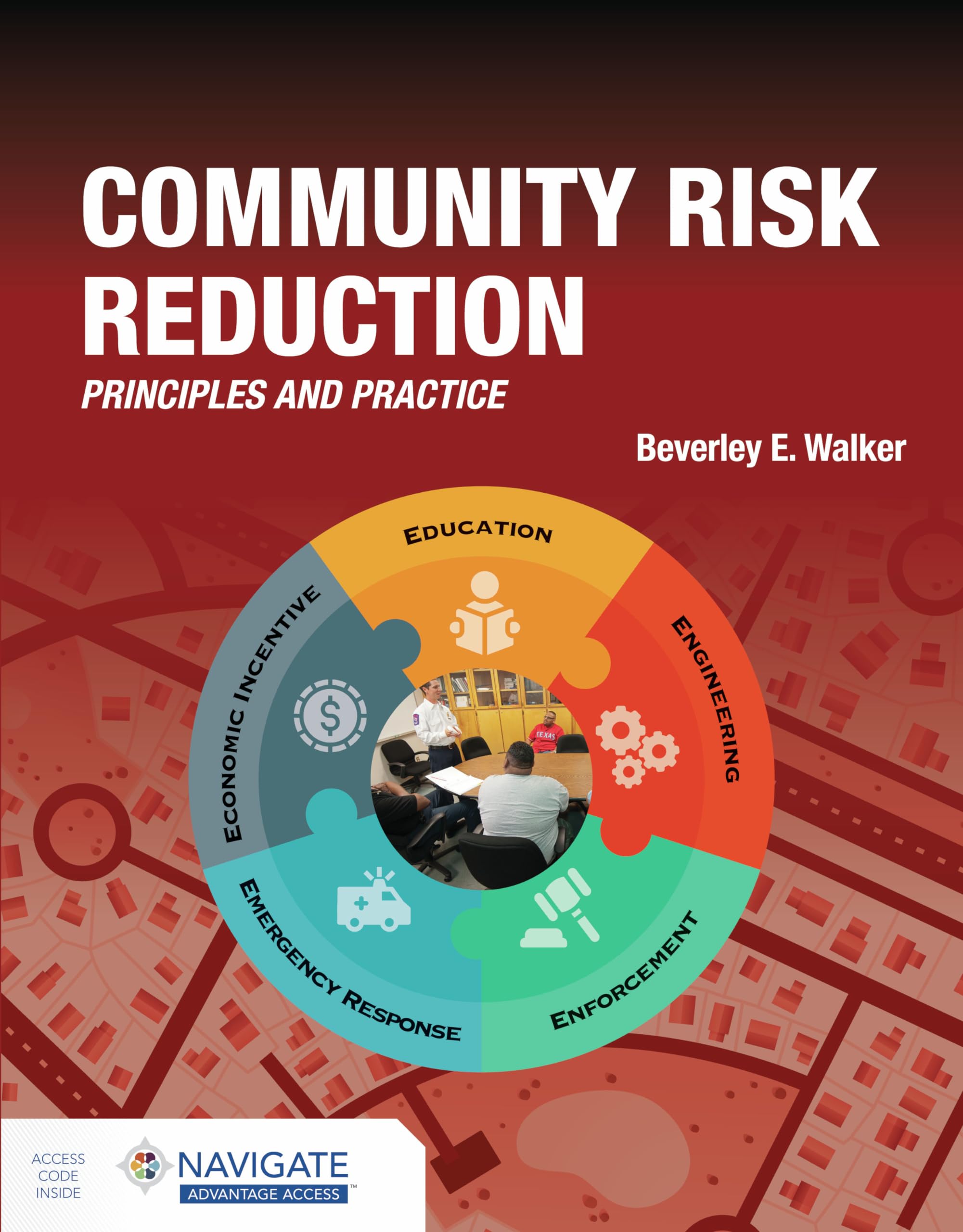 Community Risk Reduction Principles and Practices: Walker, Beverley ...