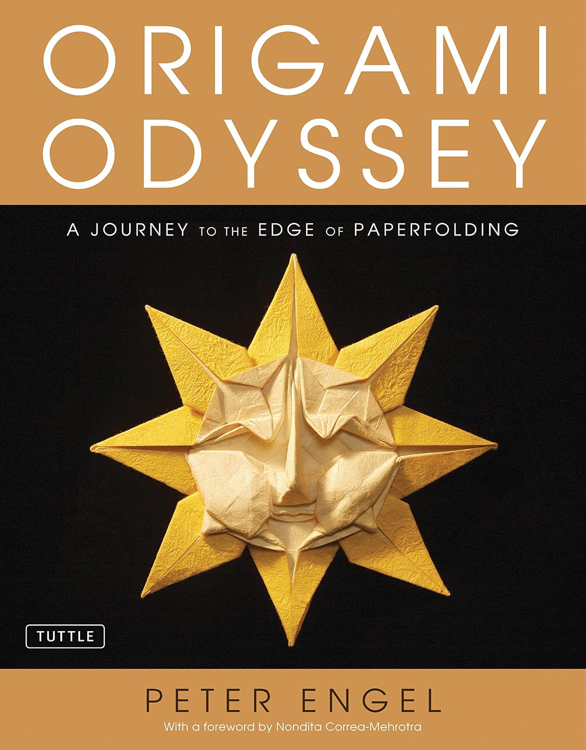 Origami Odyssey: A Journey to the Edge of Paperfolding: Includes ...