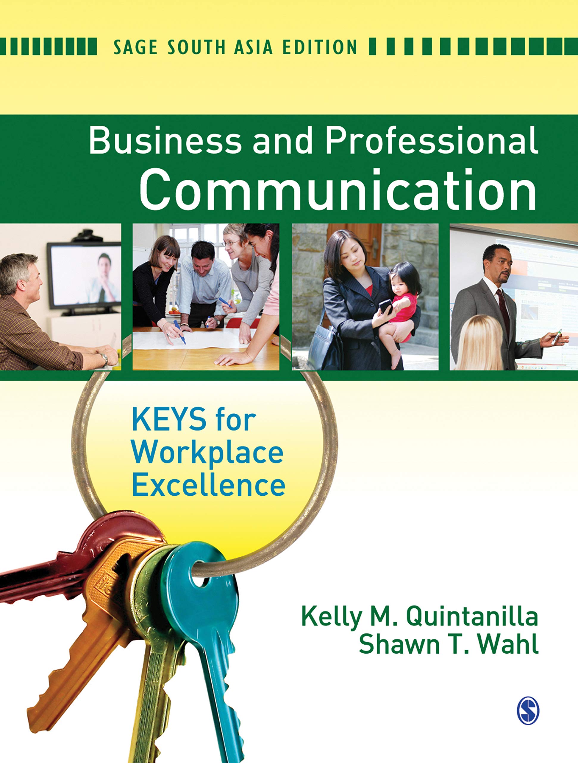 Business and Professional Communication: Quintanilla: 9788132106241 ...
