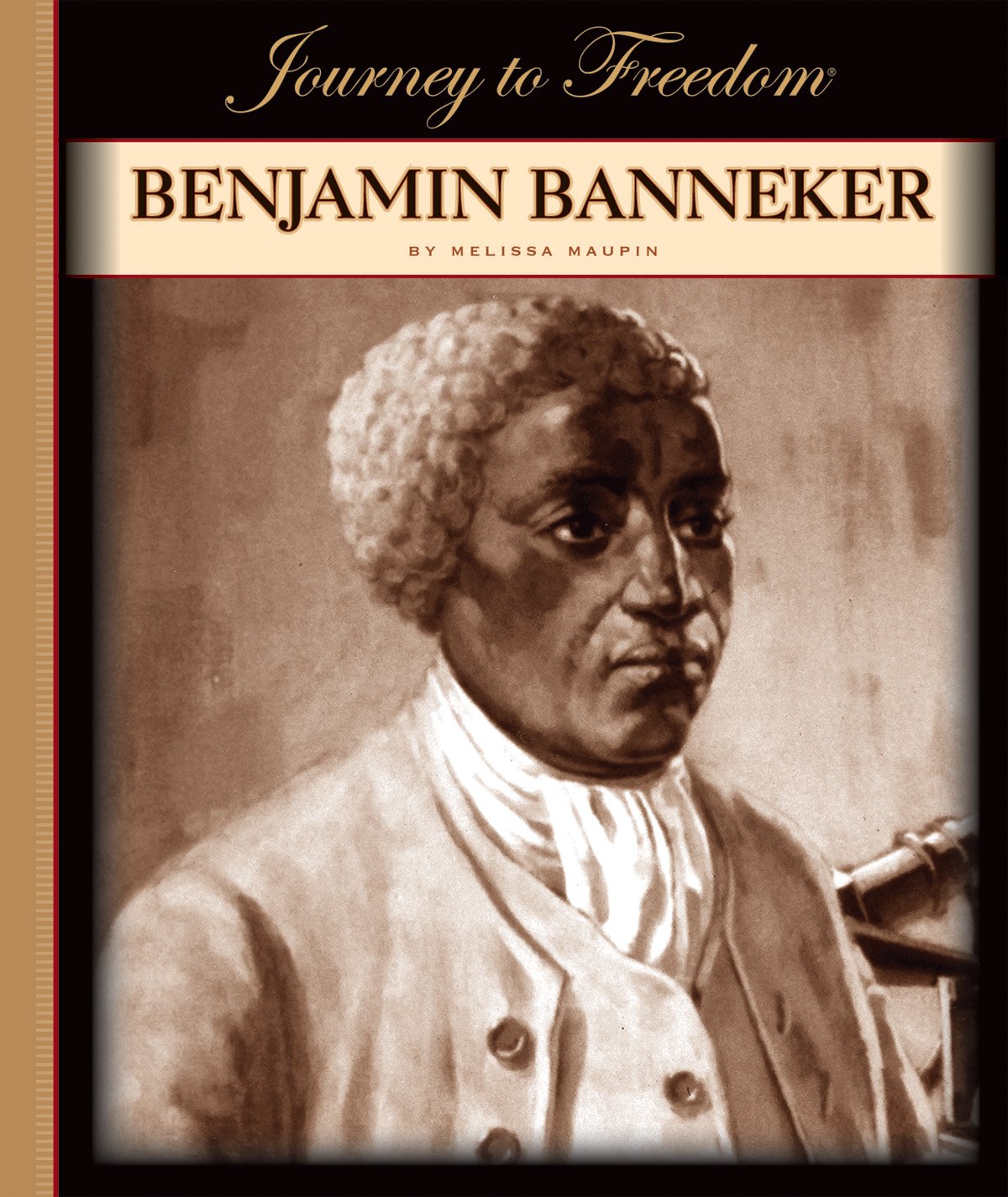 Amazon.com: Benjamin Banneker (Journey to Freedom) eBook : Maupin ...