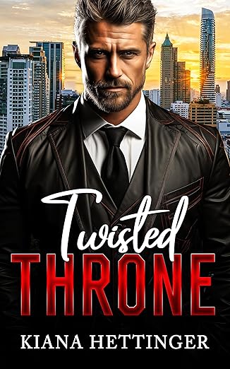 Amazon.com: Twisted Throne: Forced Proximity Dark Italian Mafia Romance eBook : Hettinger, Kiana ...