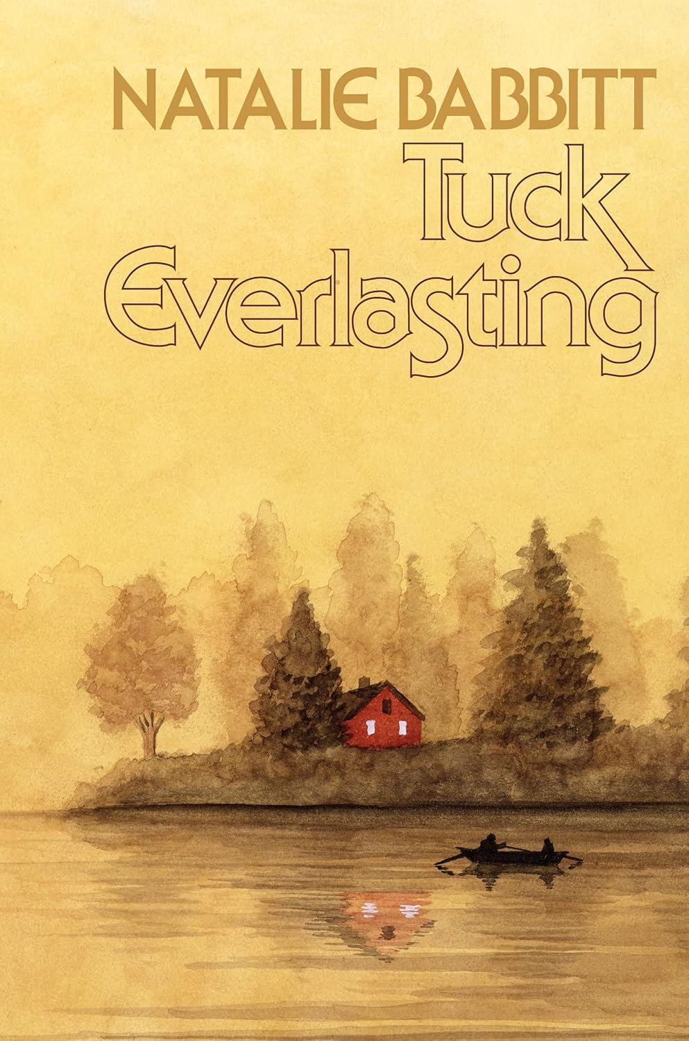 Tuck Everlasting, 50th Anniversary Edition: Babbitt, Natalie ...