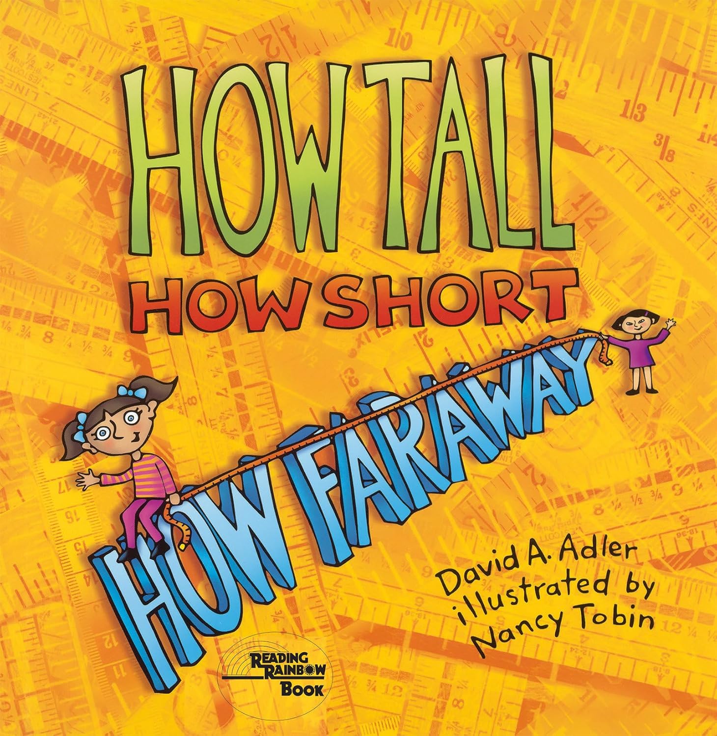 How Tall, How Short, How Far Away?: Adler, David A., Tobin, Nancy: 9780823416325: Amazon.com: Books
