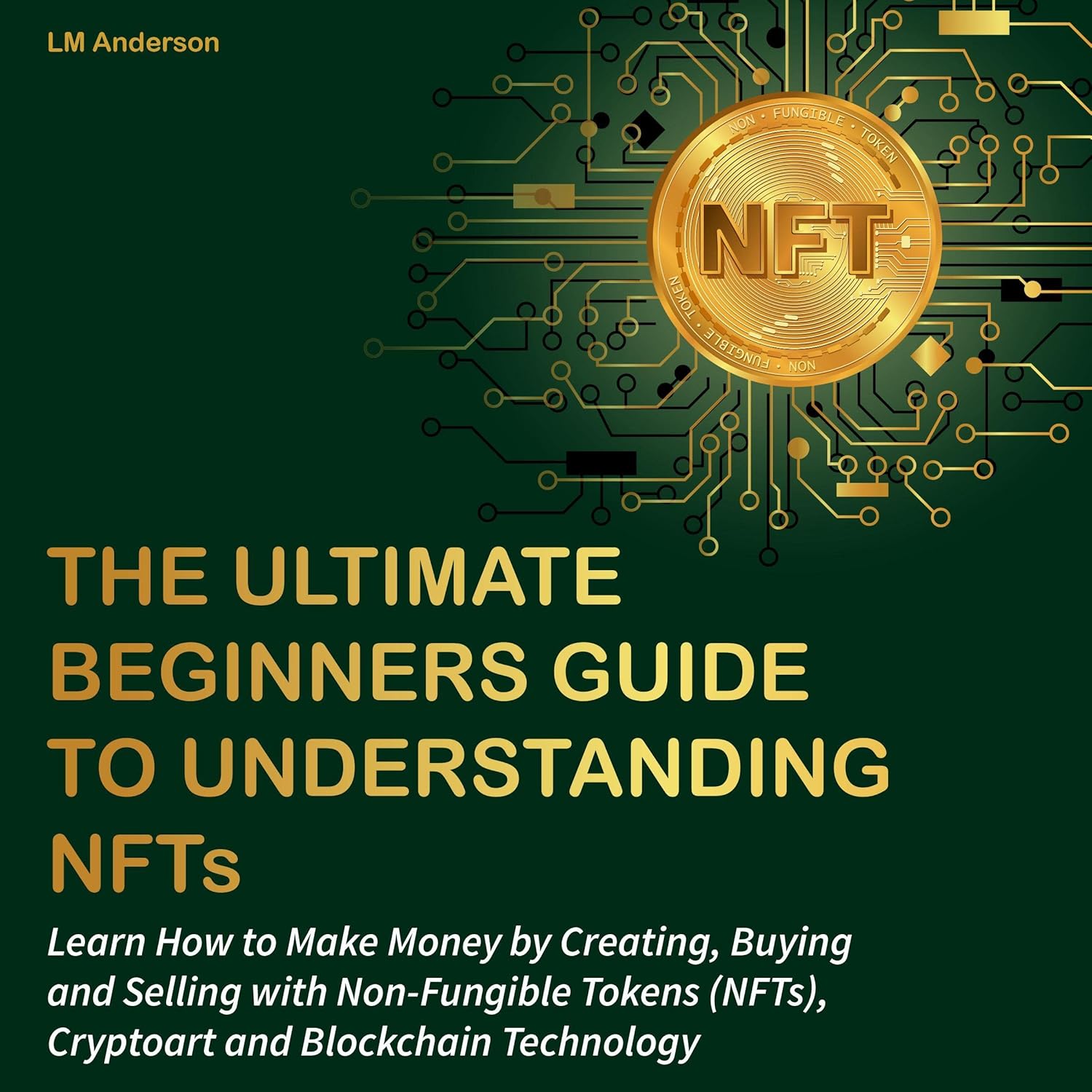 Amazon.com: The Ultimate Beginners Guide to Understanding NFTs: Learn ...