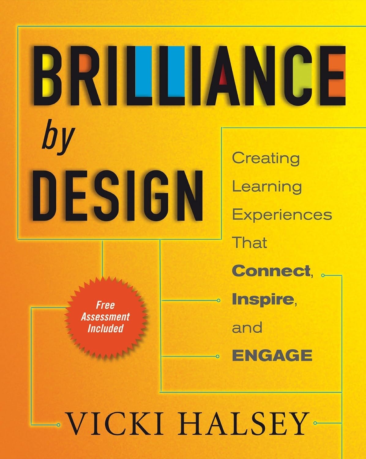 Brilliance by Design: Creating Learning Experiences That Connect ...
