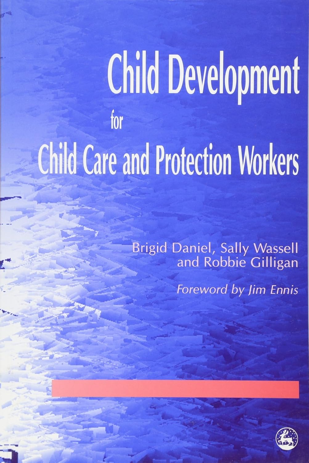 Child Development for Child Care and Protection Workers: Amazon.co.uk ...