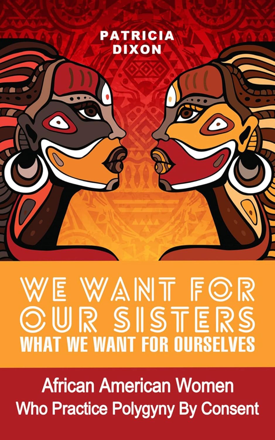 We Want for Our Sisters What We Want for Ourselves: African American ...