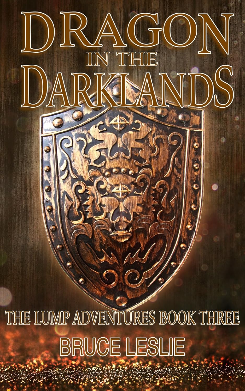 Dragon In The Darklands: The Lump Adventures Book Three - Kindle ...