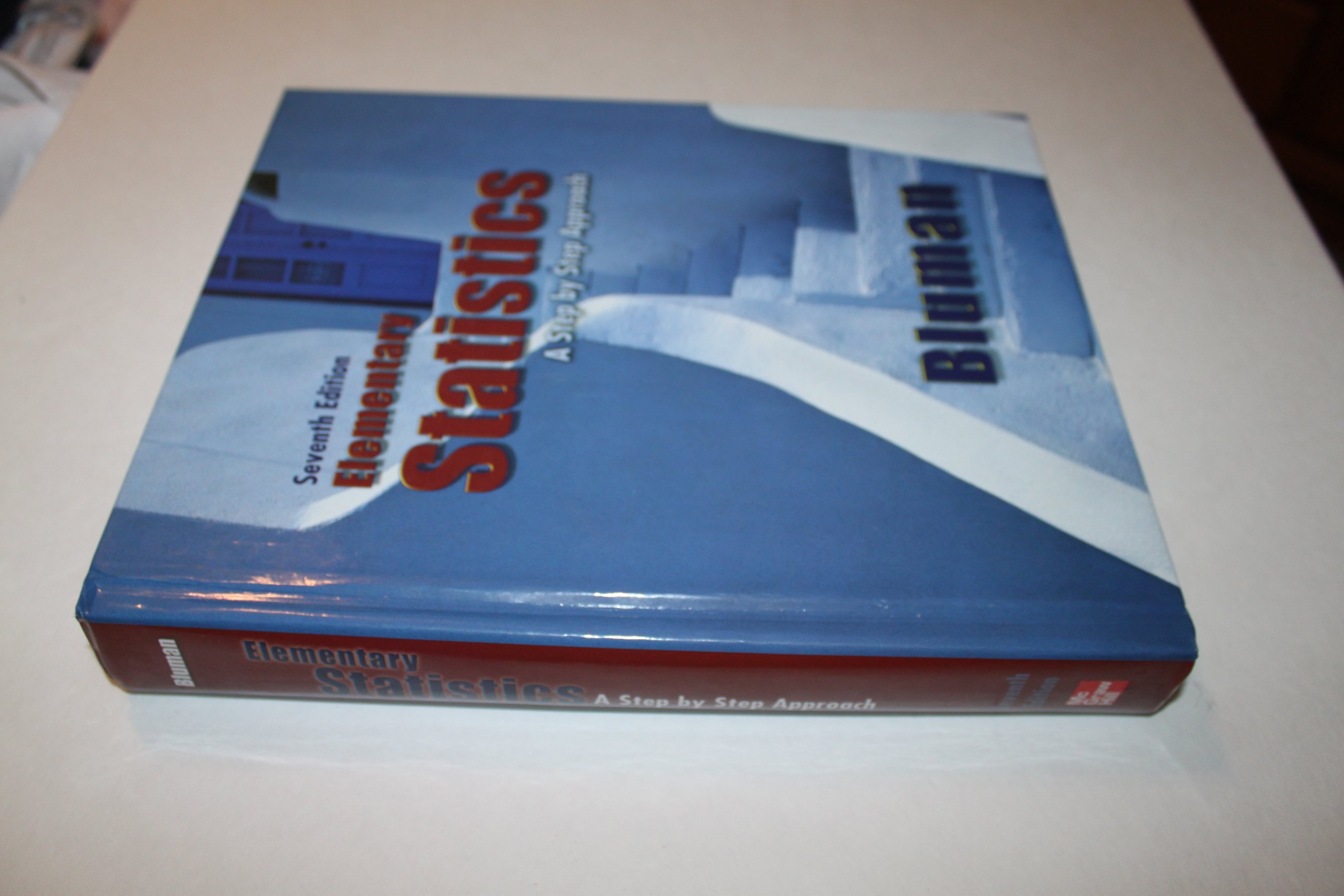 Elementary Statistics: A Step by Step Approach: Allan G. Bluman ...