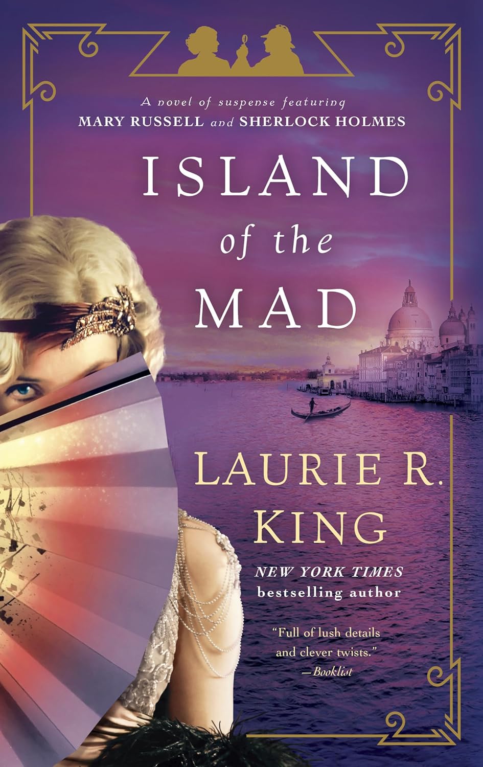 Island of the Mad: A novel of suspense featuring Mary Russell and ...